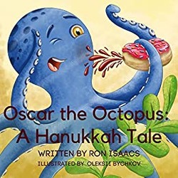 Oscar the Octopus: A Hanukkah Tale by Ron Isaacs