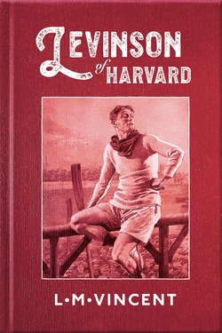 Hopping and hoping into privilege; Review of “Levinson of Harvard”
